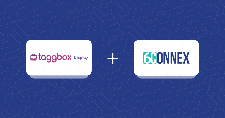 Taggbox Display与6Connex合作