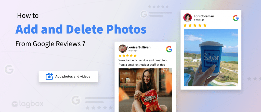 How to Add and Delete Photos From Google Reviews?