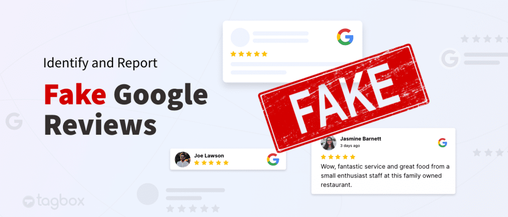 Identify and Report Fake Google Reviews - Ultimate Guide for 2024