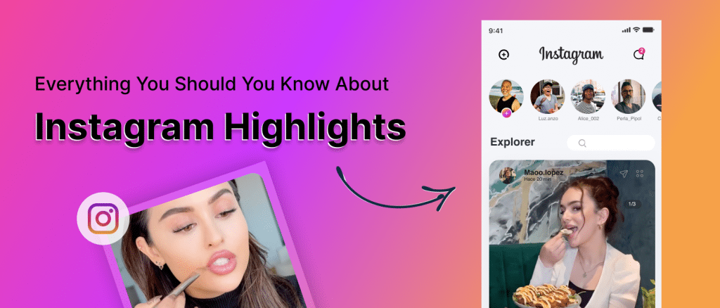 Everything You Should You Know About Instagram Highlights