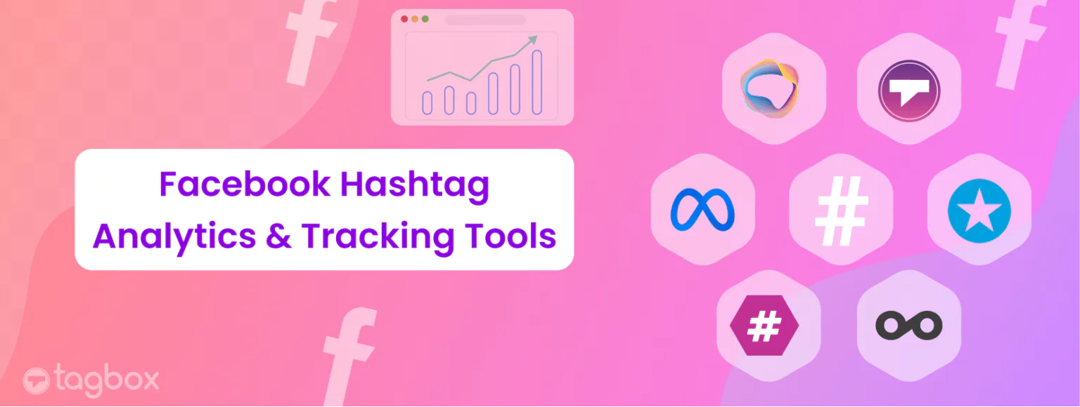 Best Facebook Hashtag Tracking & Analytics Tools to Try in 2025