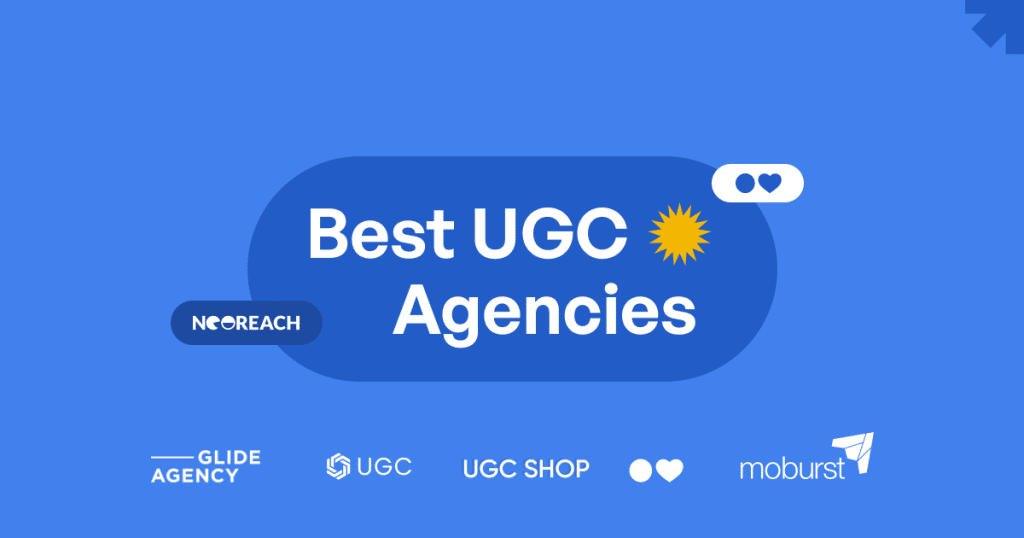 Top 16 UGC Agencies to Follow in 2025